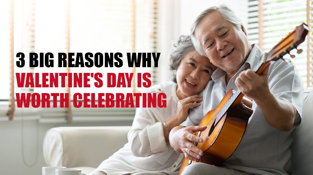 3 BIG Reasons Why Valentine’s Day Is Worth Celebrating - Success Resources